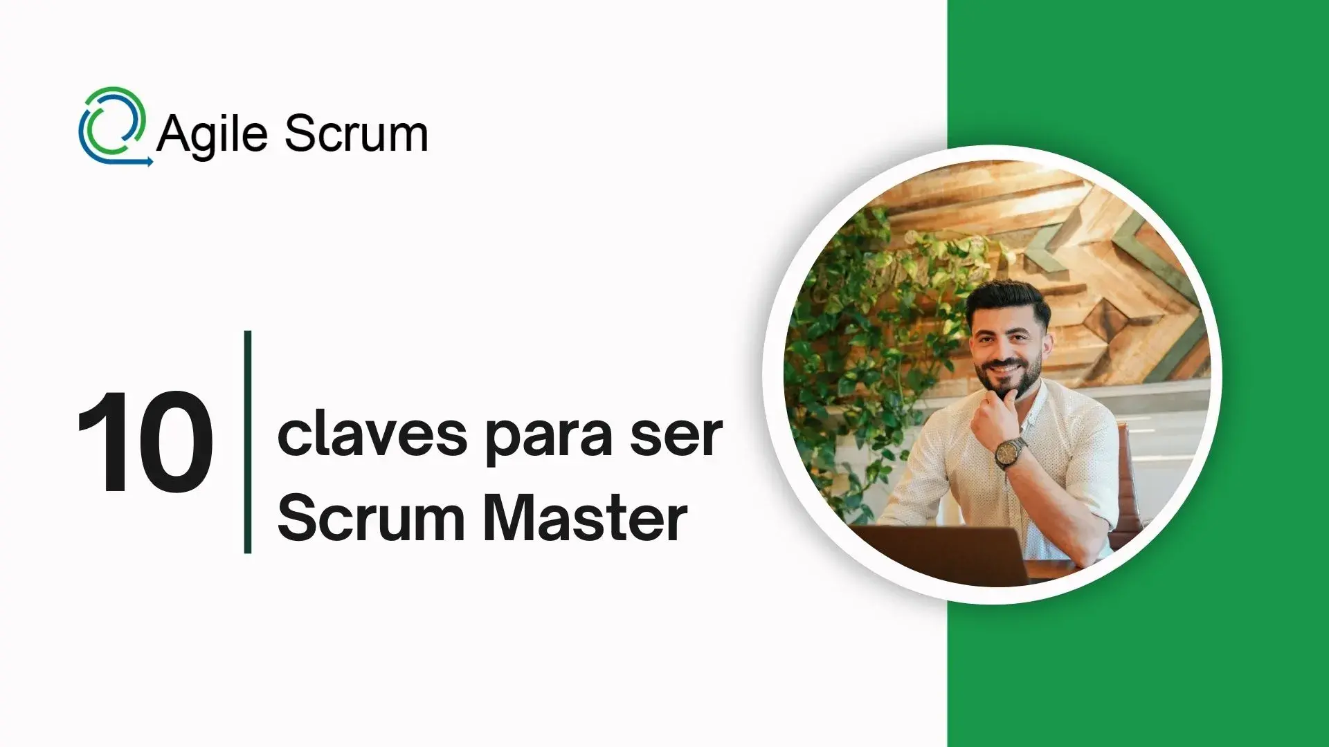 Claves para ser un buen Scrum Master